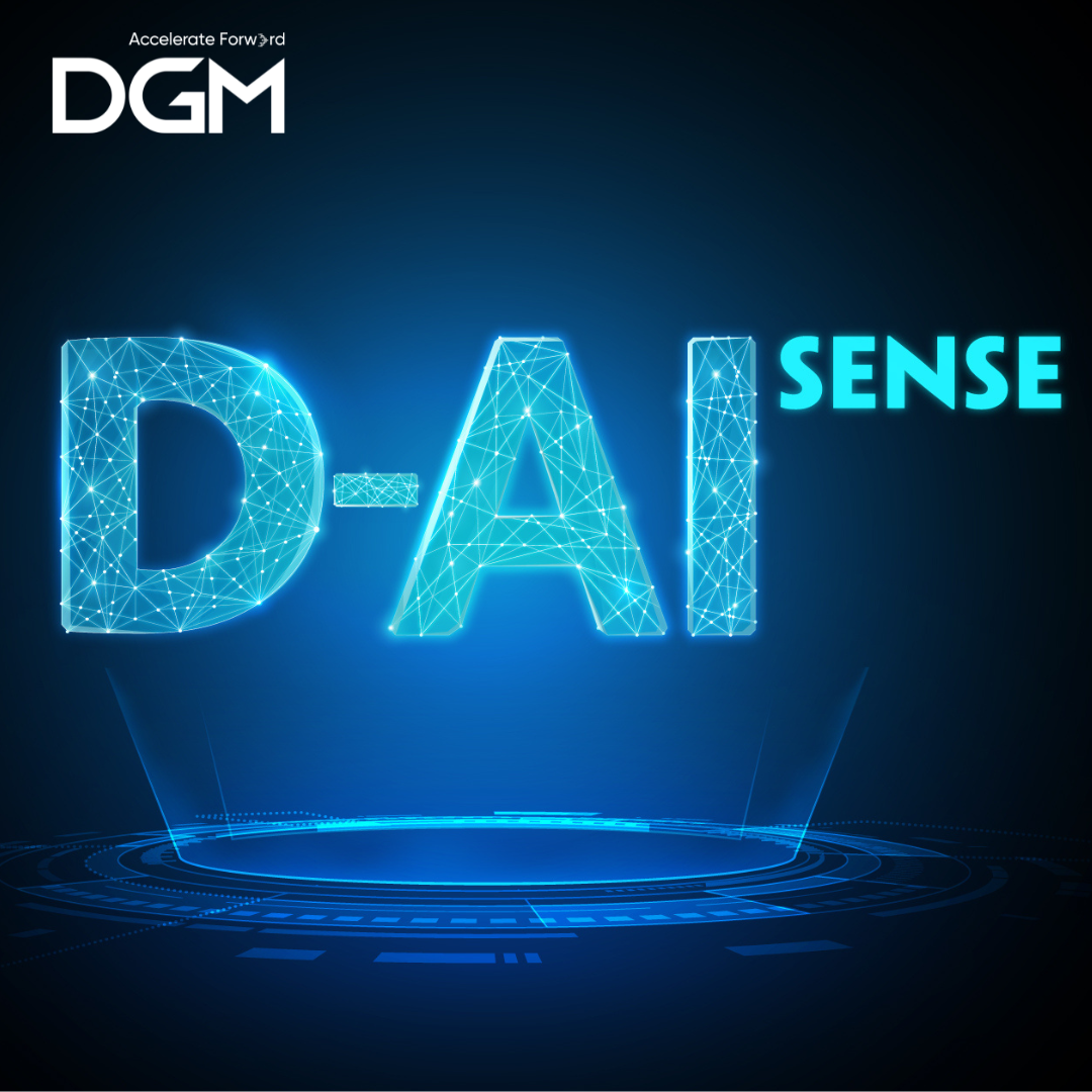 D-AI SENSE AT OUR HEART - DGM